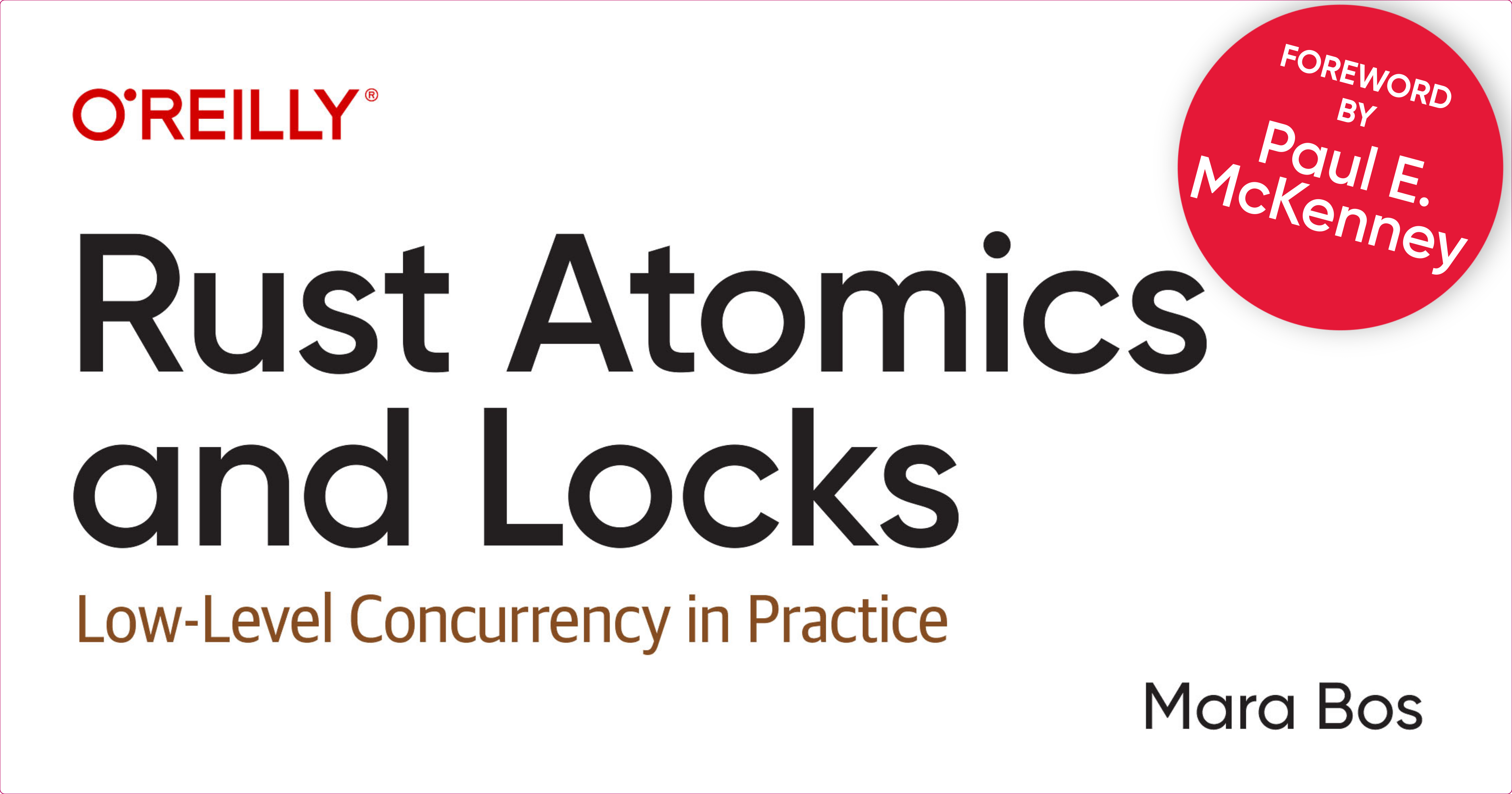 Rust Atomics and Locks — Foreword by Paul E. McKenney